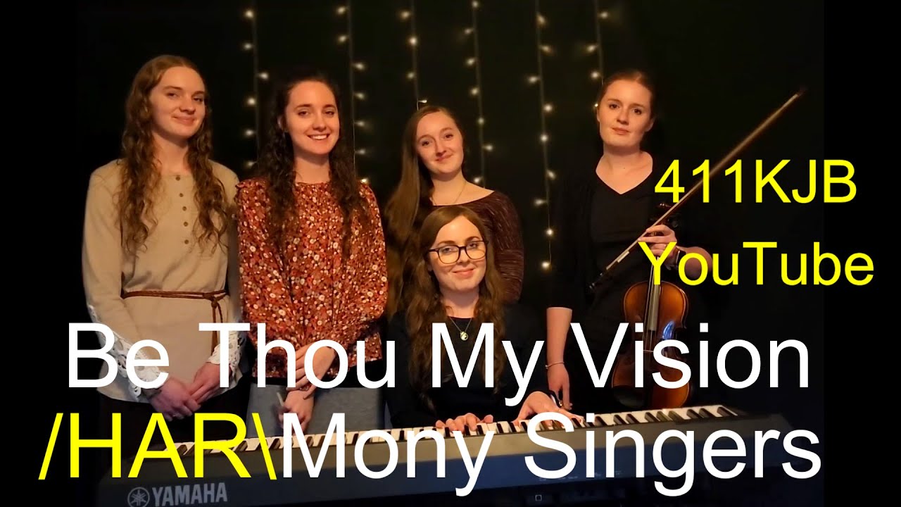 Be Thou My Vision by The...................... /HAR\mony Hartinger ...