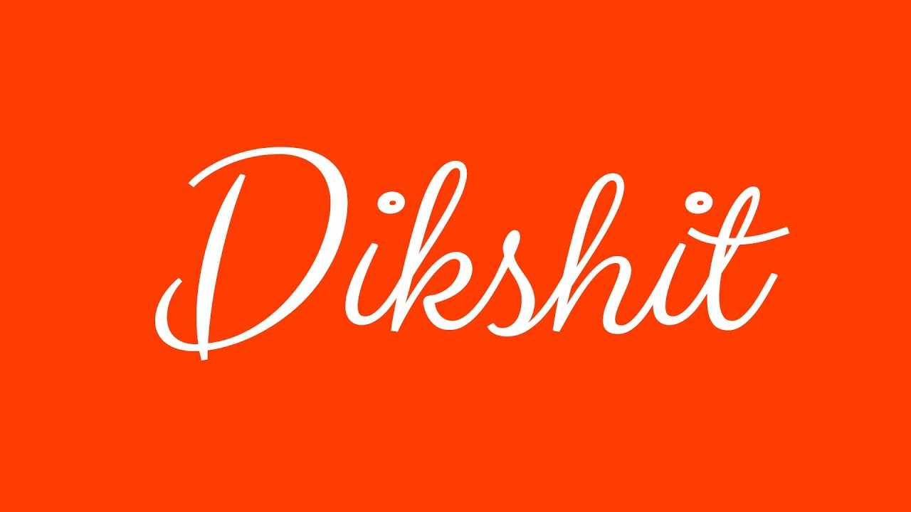 Learn how to Sign the Name Dikshit Stylishly in Cursive Writing - YouTube