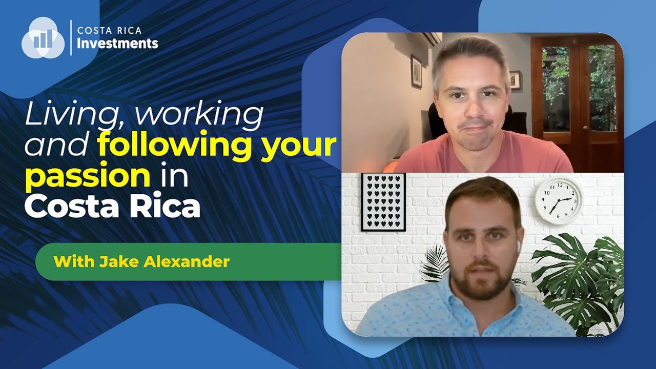 Living, working and following your passion in Costa Rica with Jake ...