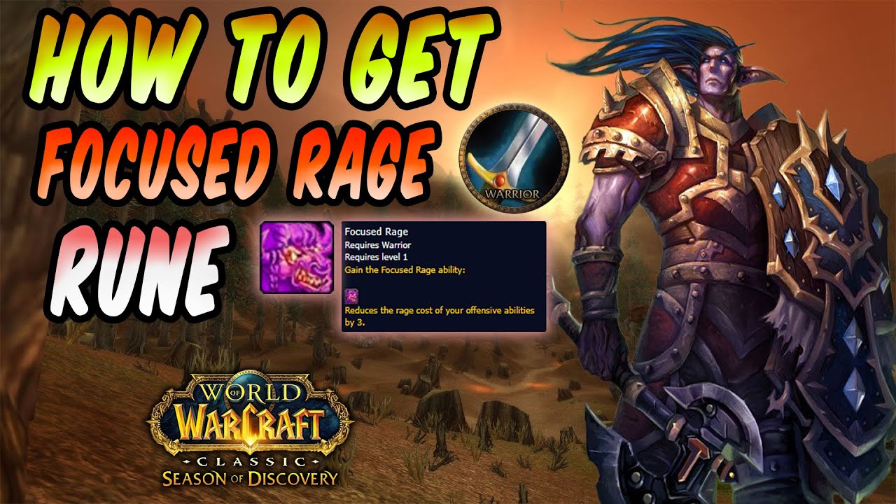 How to Get Focused Rage Rune for Warrior | Phase 2 Rune Guide | WoW ...