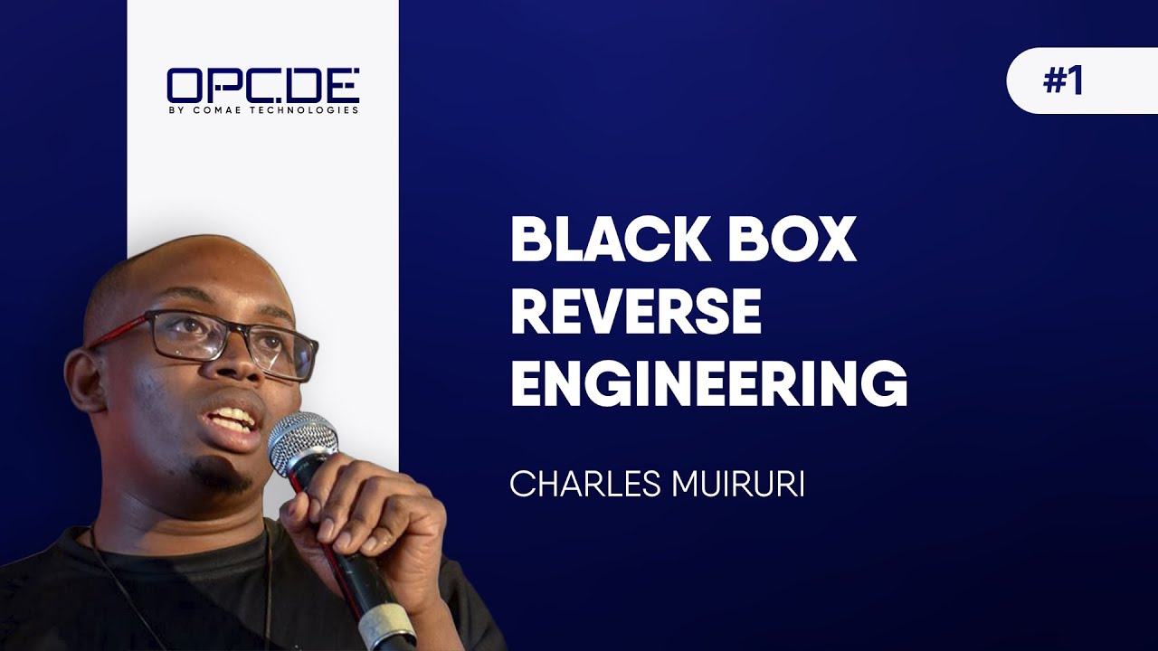 vOPCDE #1 - Black Box Reverse Engineering (Charles Muiruri) | vOPCDE #1 ...