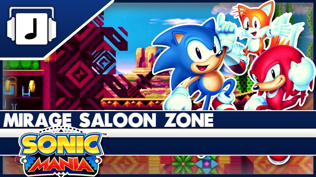 "Mirage Saloon Zone" Sonic Mania Remix - YouTube