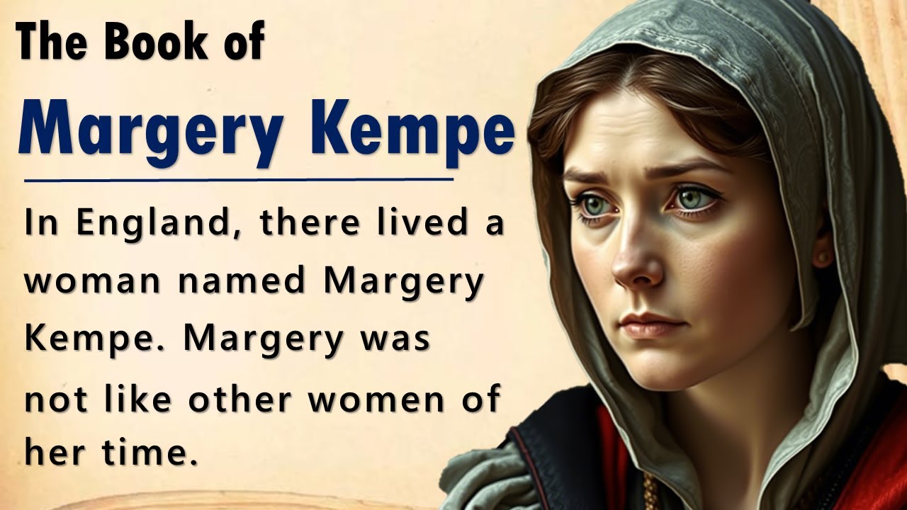 The Book of Margery Kempe | Graded Reader | Learn English Through ...