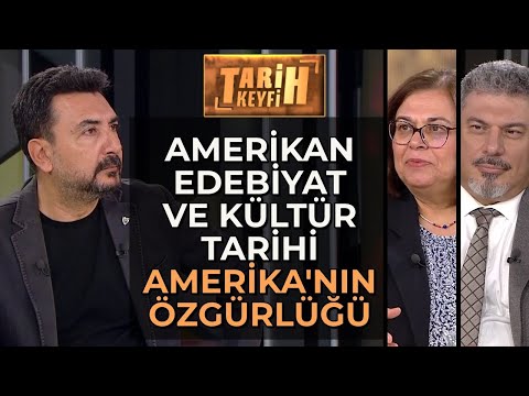 Tarih Keyfi - Amerikan Edebiyat ve Kültür Tarihi | Doç.Dr. Bilge Mutluay Çetintaş&Dr.Cem Kılıçarslan