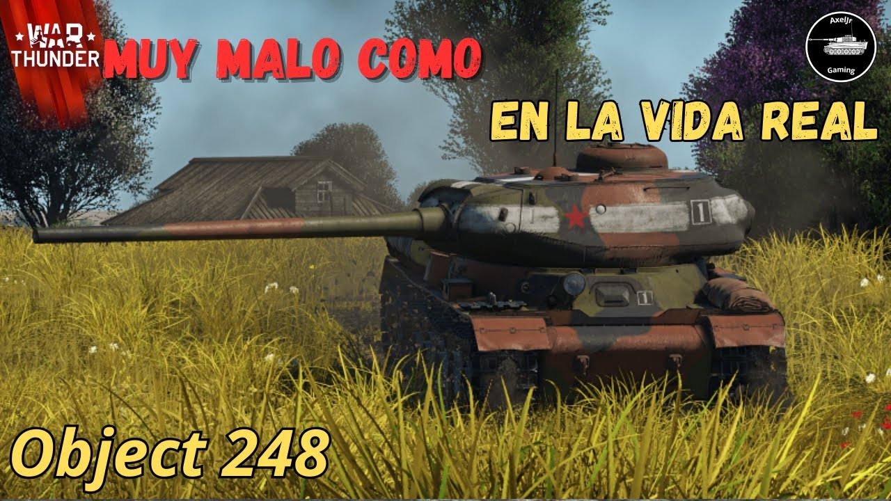 Tan MALO como en la VIDA real | Object 248 |War thunder - YouTube