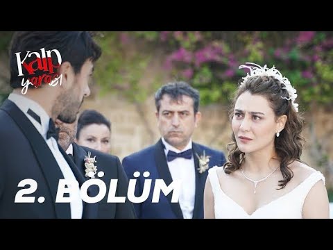 Kalp Yarasi (Hati Yang Terluka) Episode 2 Bahasa Indonesia