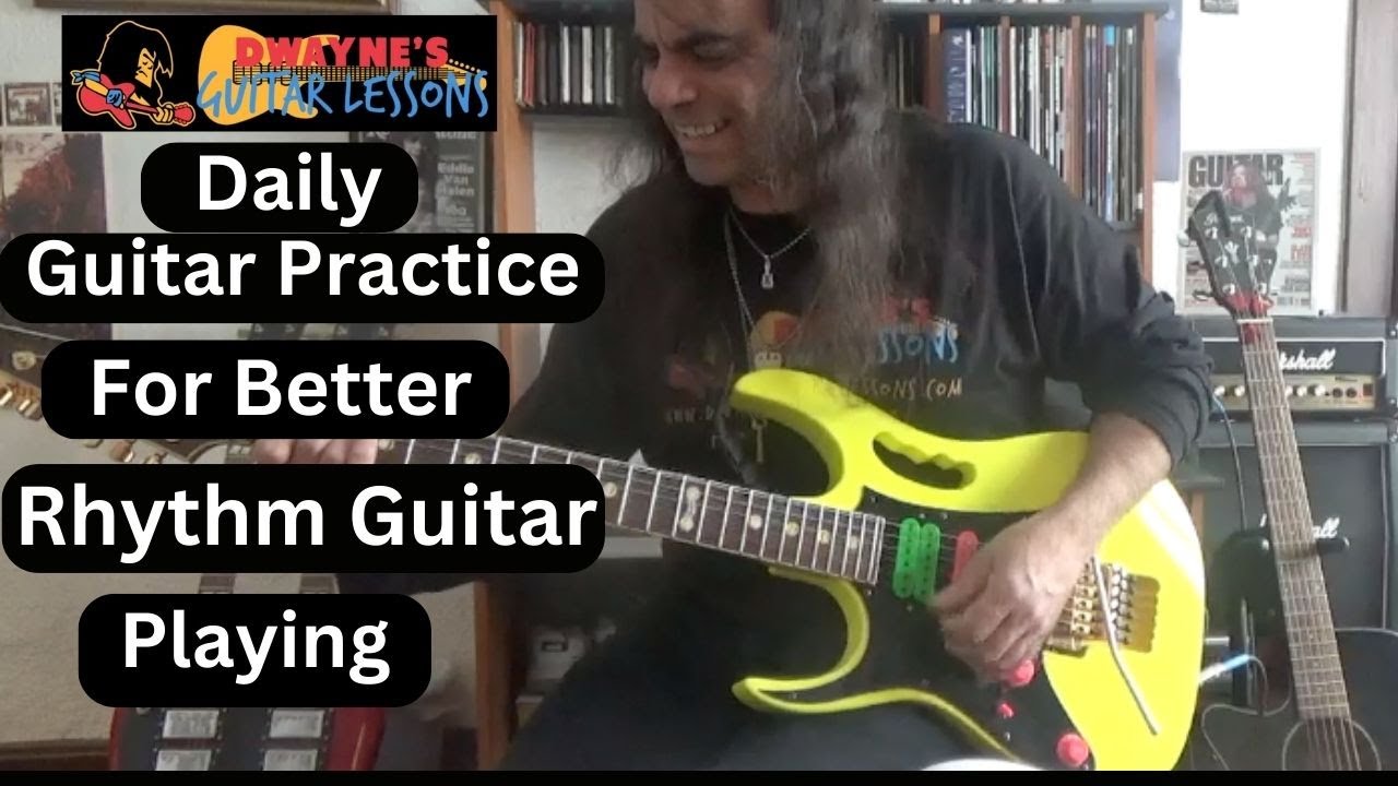 Daily Guitar Practice For Better Rhythm Guitar Playing - YouTube