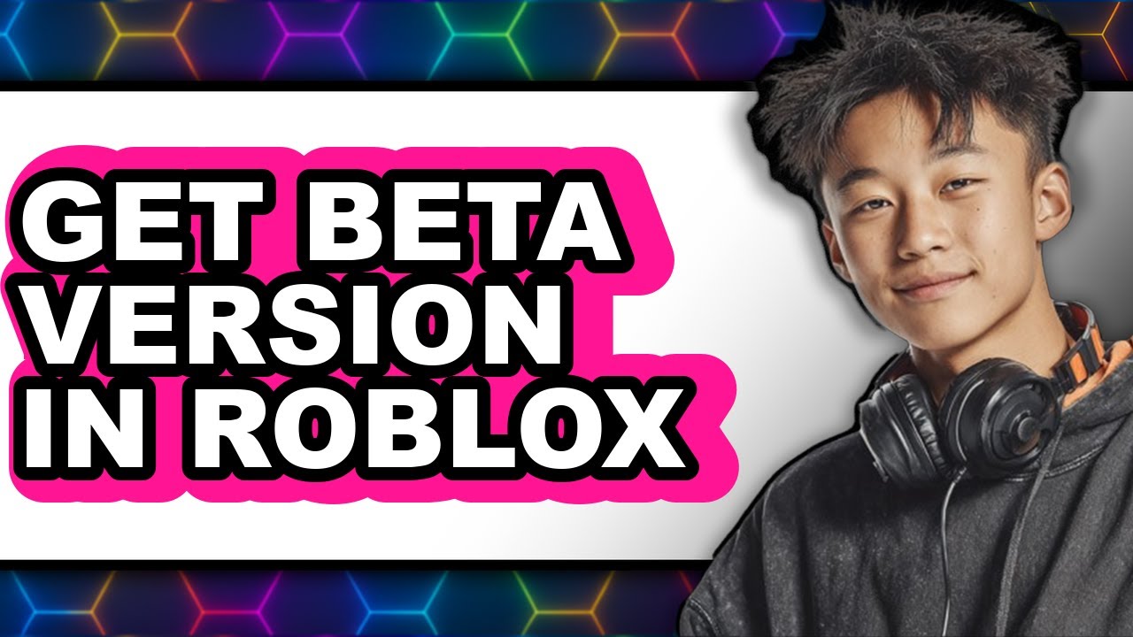 How to Get Beta Version in Roblox - Easy Guide - YouTube
