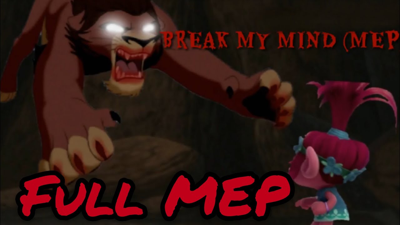 Break My Mind [FULL MEP/MAP] - YouTube