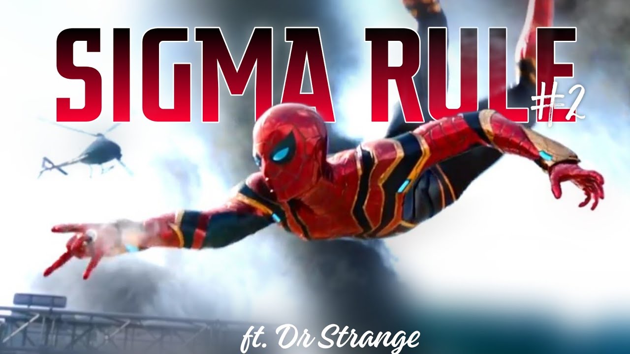 No One Defeat Spider Man - Sigma Male Rule [Spidy Verse] | No Way Home ...