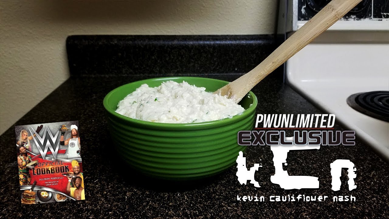 EXCLUSIVE: Kevin Cauliflower Nash | WWE The Official Cookbook - YouTube