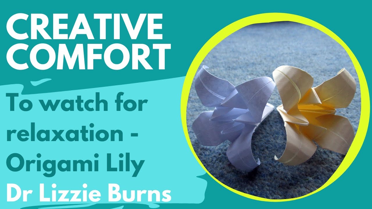To watch for relaxation - Origami lily - YouTube
