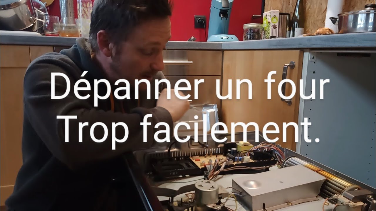 FOUR EN PANNE . Tuto dépannage. - YouTube