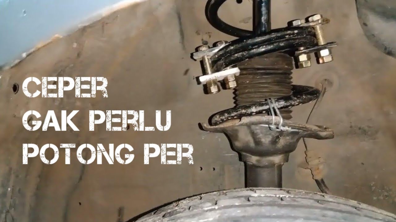 cara ceperin mobil tanpa potong per #modifikasiceper - YouTube