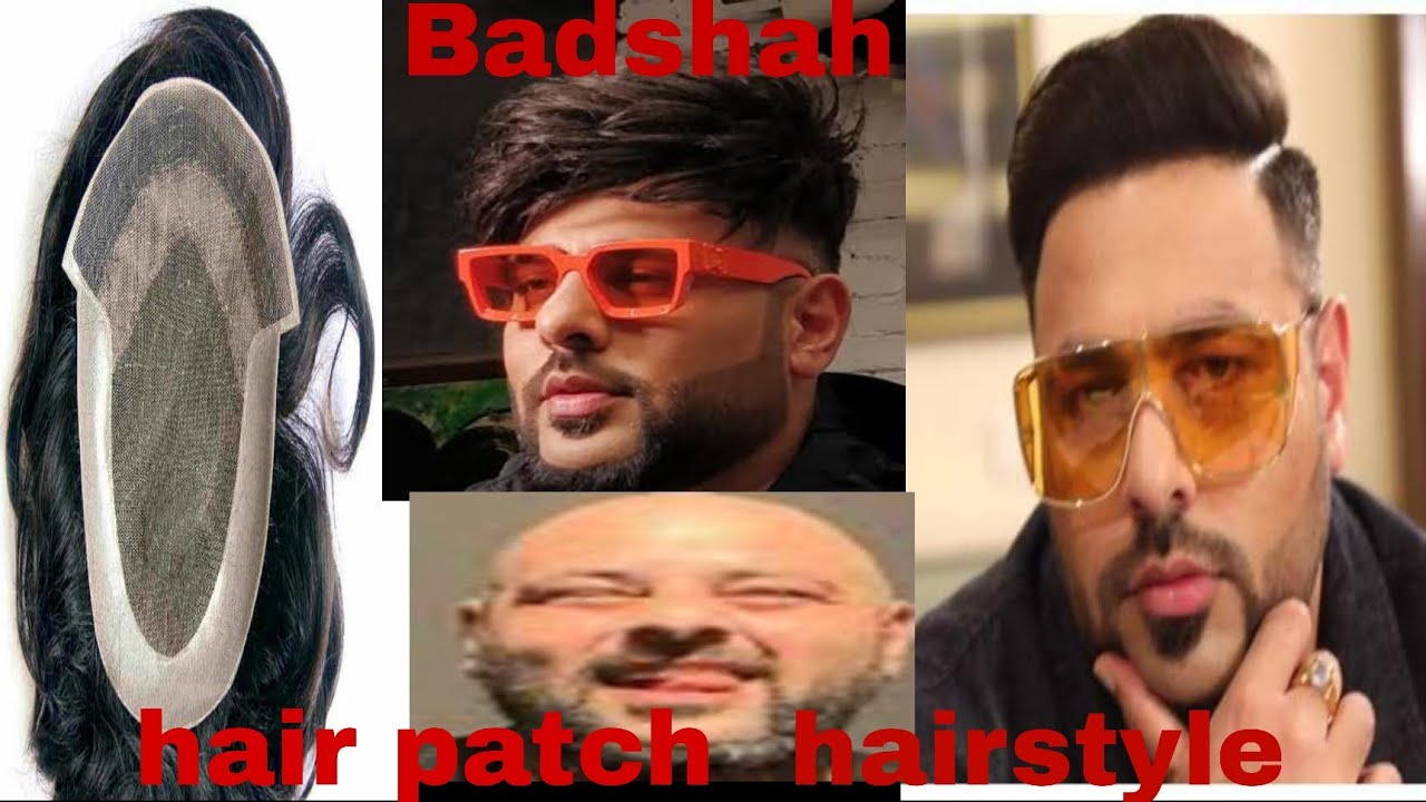 BADSHAH LATEST #hair #patch #hairstyle hair 8923888925 - YouTube