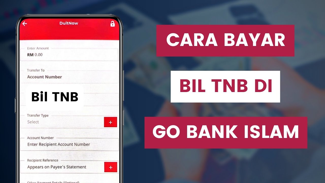 Cara Bayar Bil TNB Dari Akaun Bank Islam Secara Online Melalui Aplikasi ...