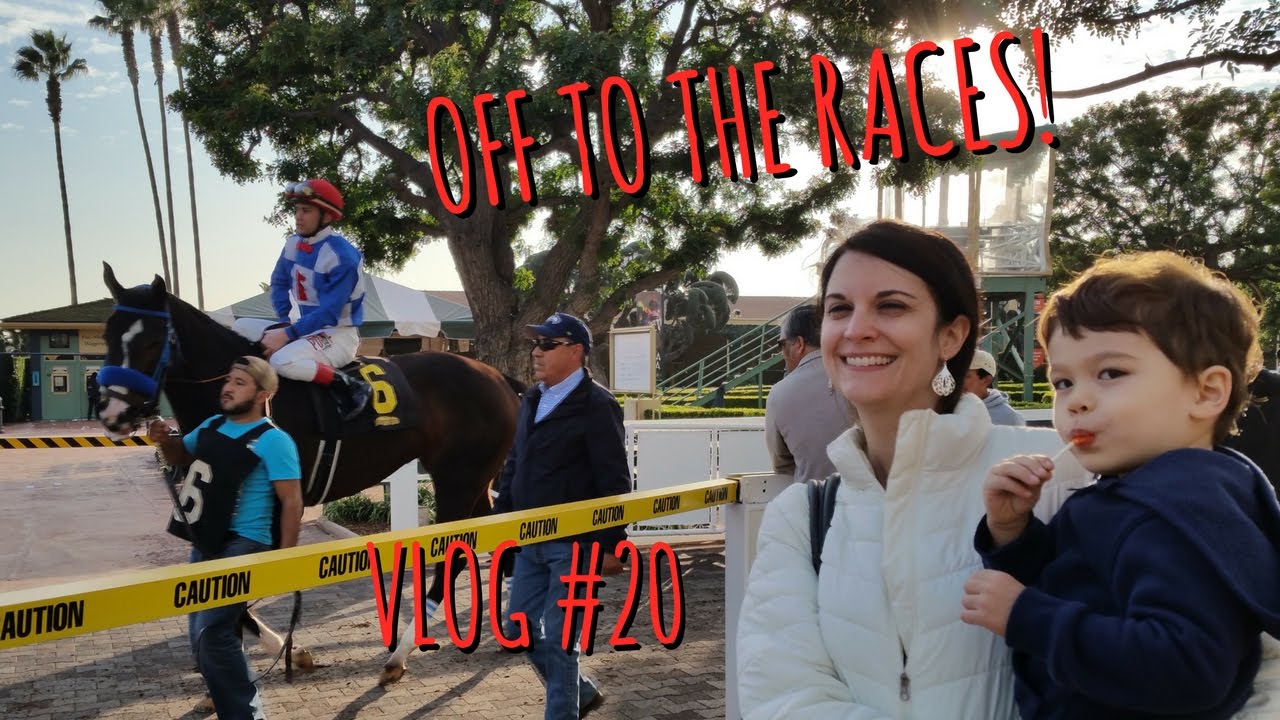 Off to the RACES at Santa Anita! - YouTube