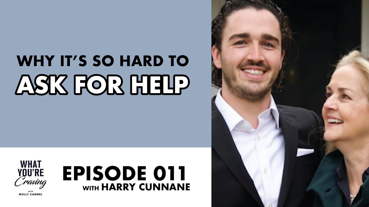 Why It’s So Hard to Ask for Help with Harry Cunnane - YouTube