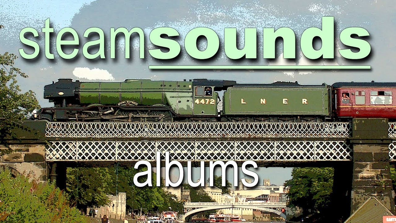 Steamsounds Riding Behind Steam - 4472 Flying Scotsman - YouTube