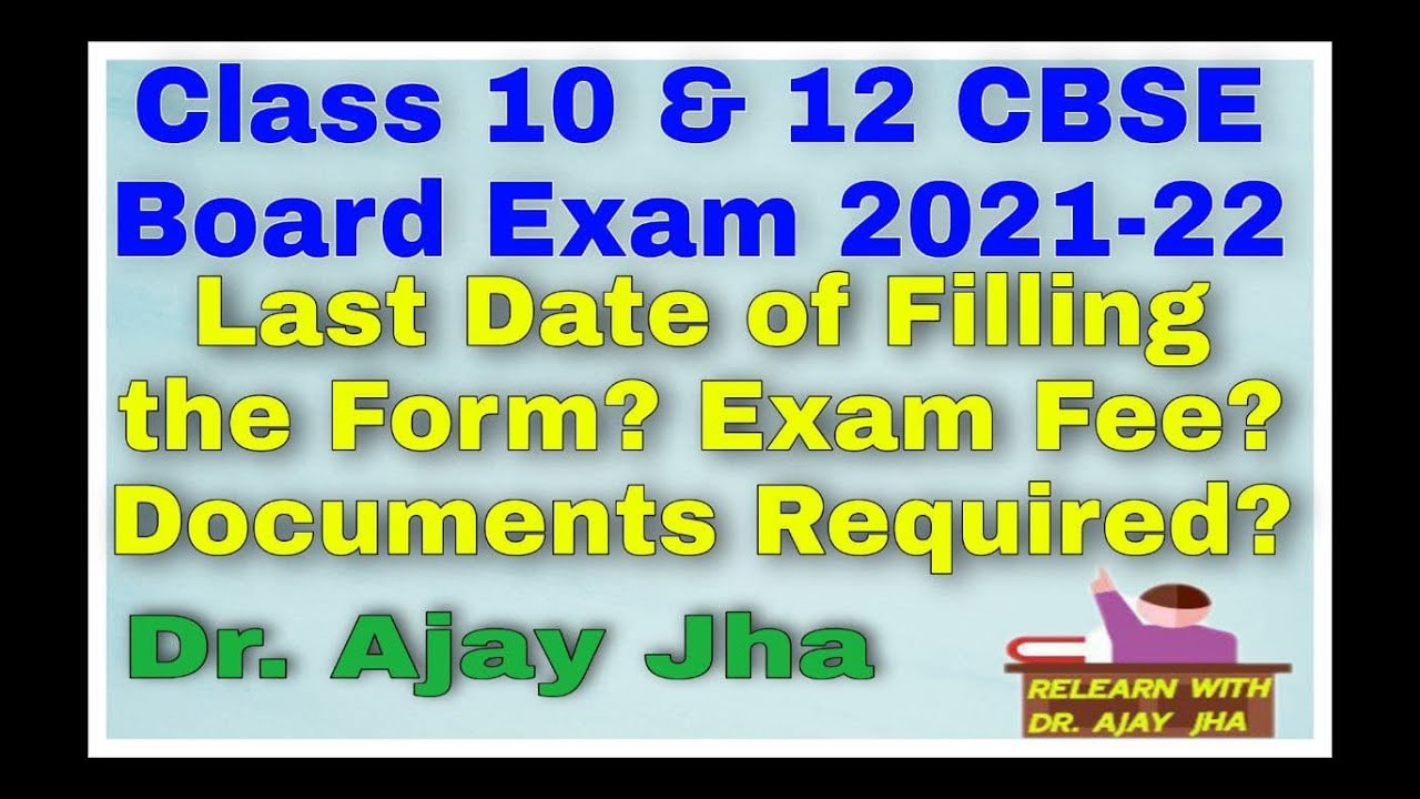 Class 10 & 12 CBSE Board Exam 2022 || Exam fee? Last date of Filling ...