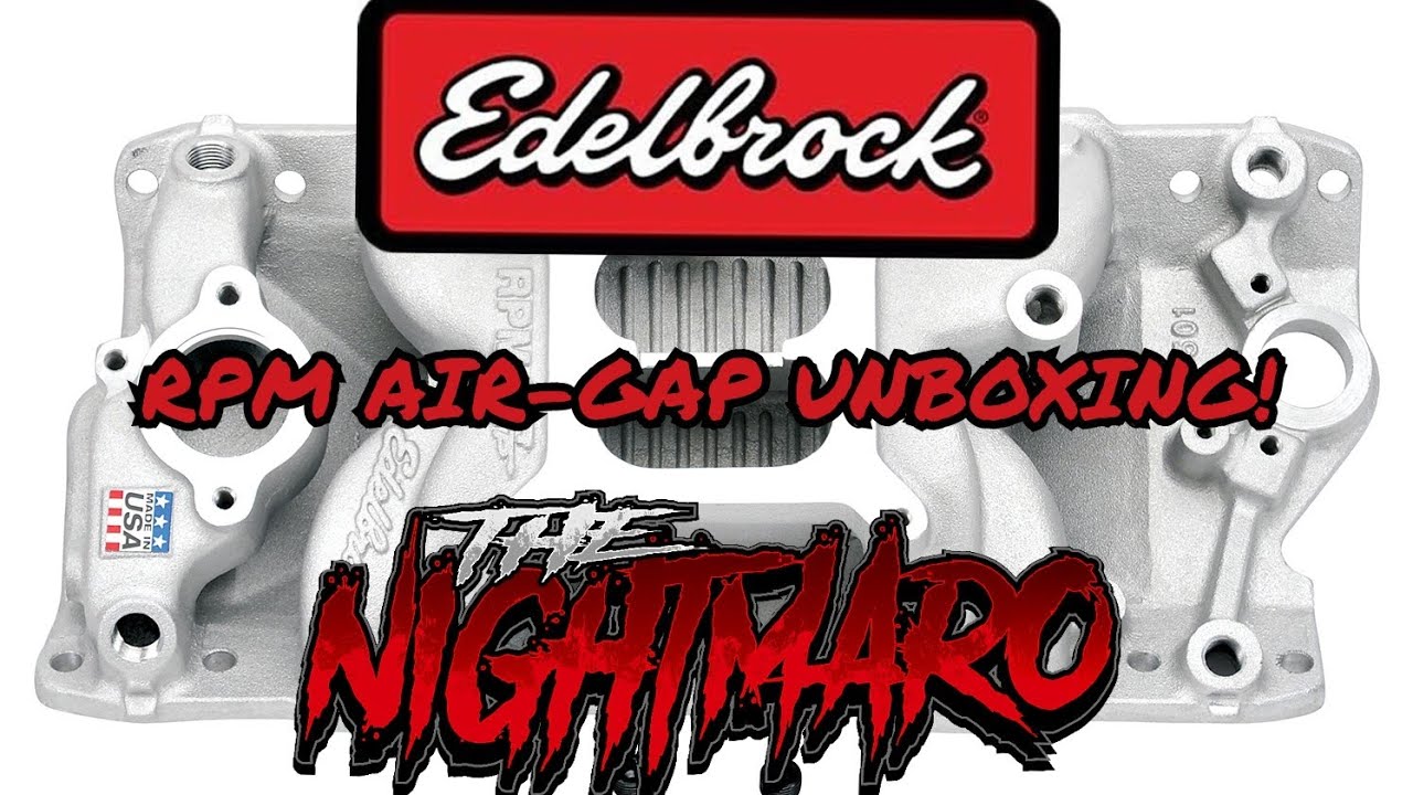 Edelbrock Performer RPM Airgap Intake Manifold Unboxing! Small Block ...