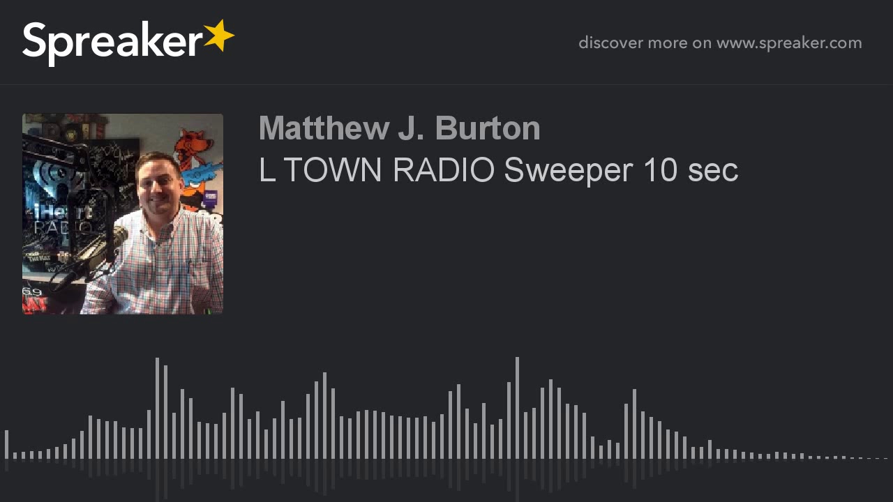 L TOWN RADIO Sweeper 10 sec (made with Spreaker) - YouTube
