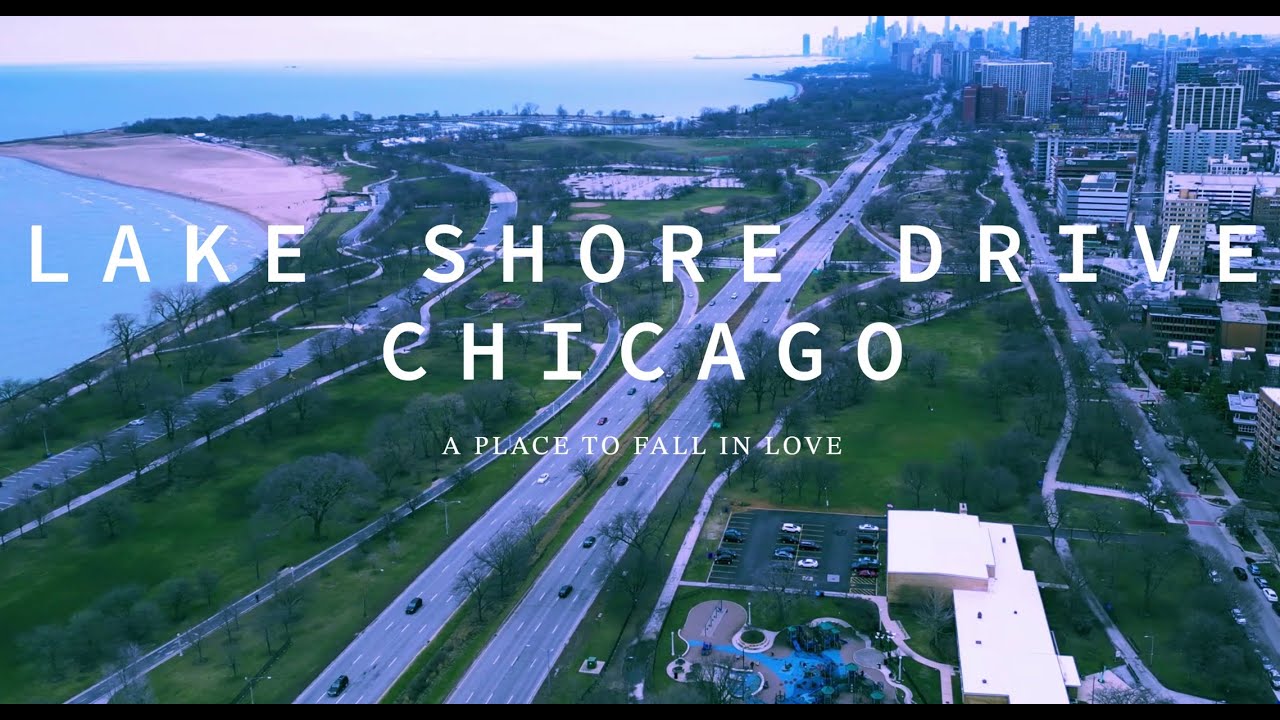 Lake Shore Drive, Chicago - A Place to Fall in Love - YouTube