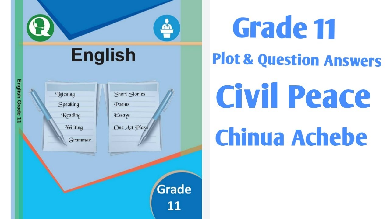 Civil Peace| Chinua Achebe| Grade 11| English| Short Story| Sandhya ...