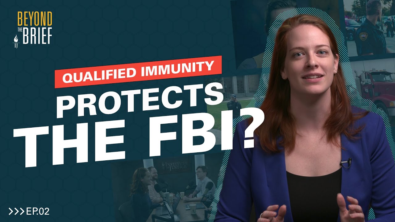 Qualified Immunity Protects the FBI, Your Mayor, and ALL Officials. Not ...