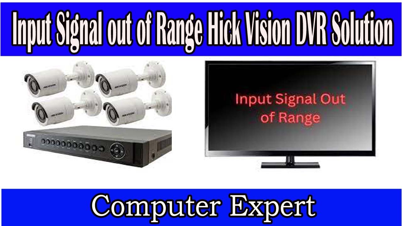 out of range || Dvr || Hikvision cctv camera | lcd solution - YouTube