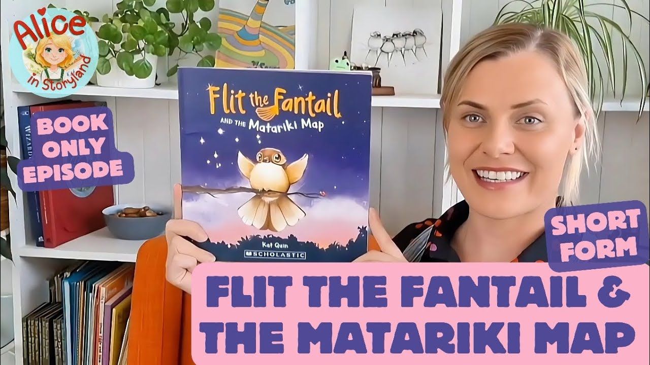 Flit the Fantail and the Matariki Map | Alice in Storyland (Book-Only ...