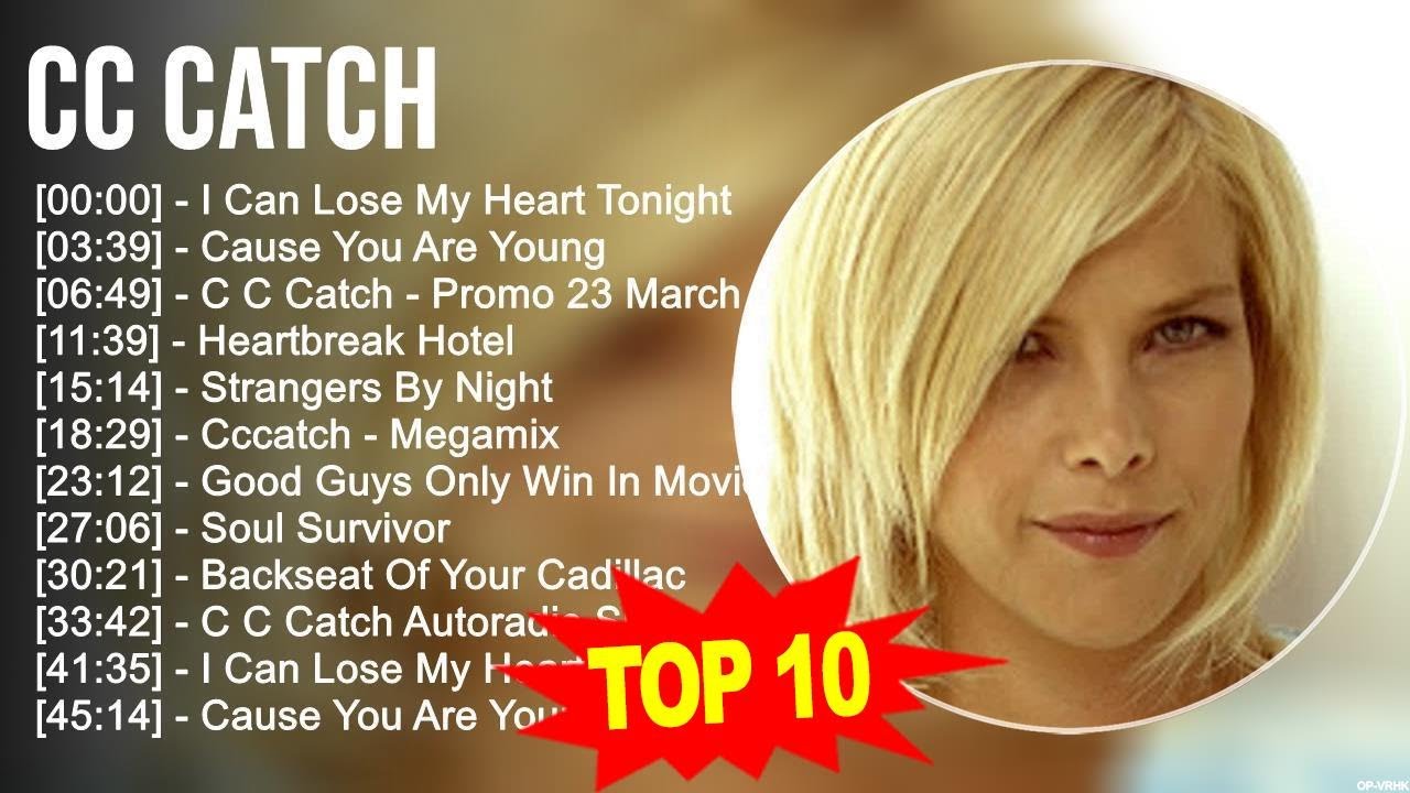 C c C a t c h Greatest Hits ~ Top 100 Artists To Listen in 2023 - YouTube