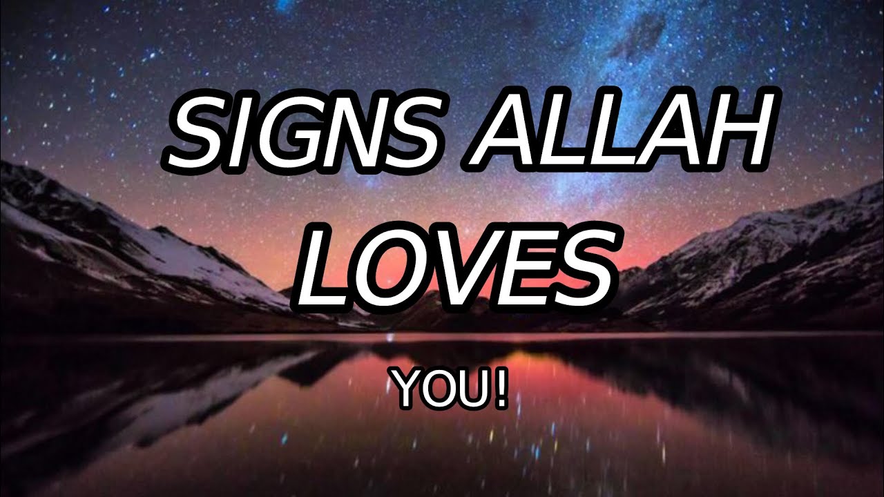 A Big Sign ALLAH Love You | This is Sign From ALLAH For You To Keep ...
