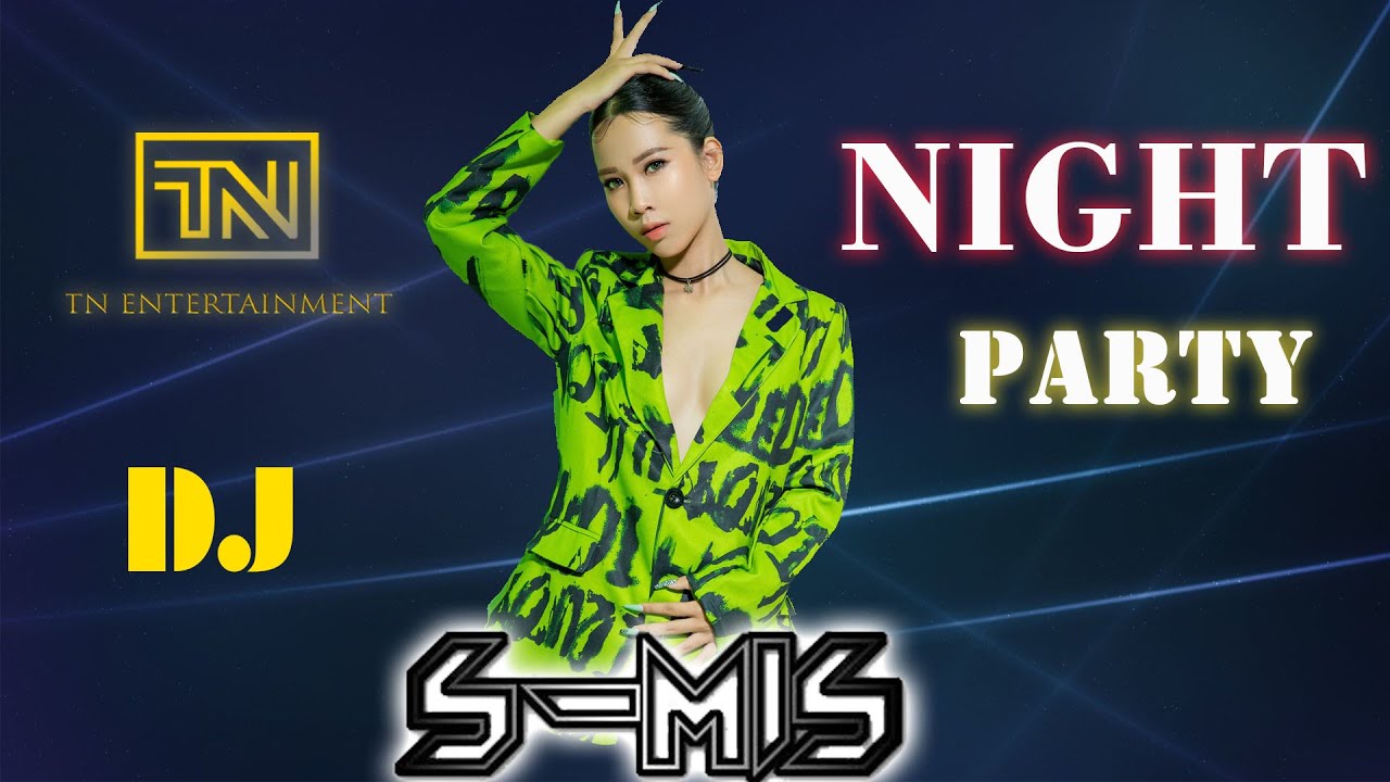 TN ENTERTAIMENT - DJ S-MIS - YouTube
