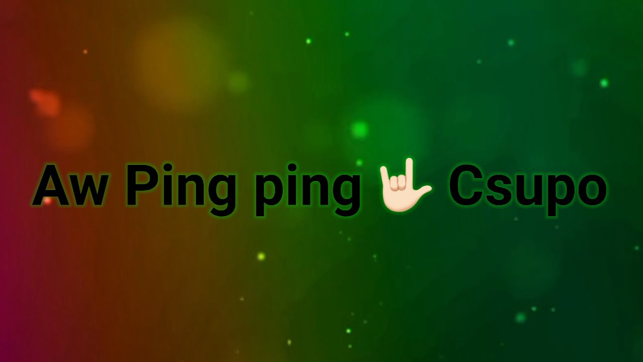 Aw Ping Ping 🤟🏻 Csupo - YouTube
