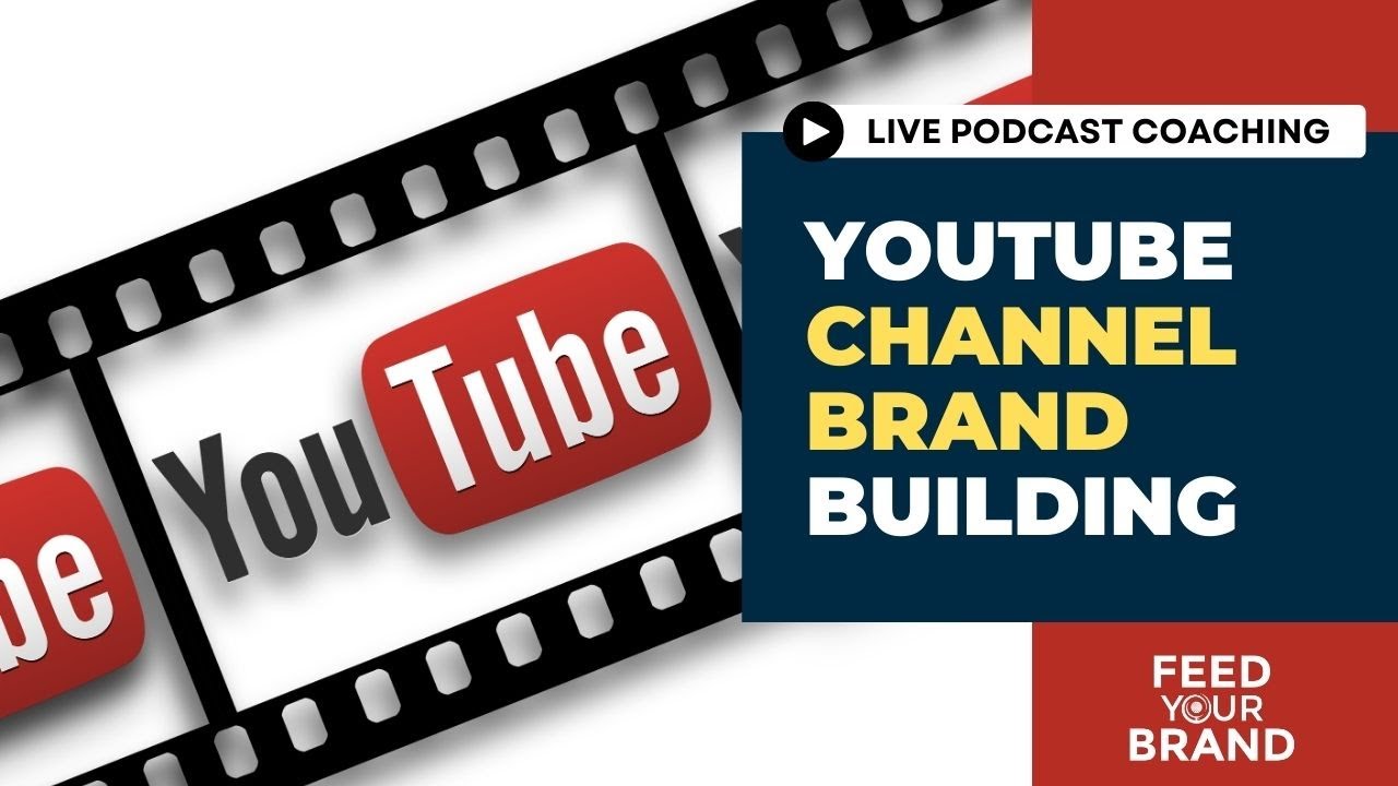 YouTube Channel Brand Building - YouTube