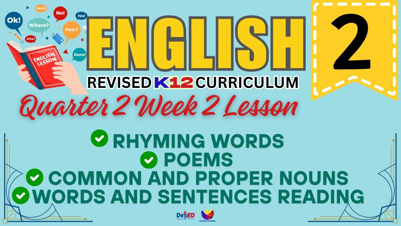 ENGLISH 2 | POEMS, COMMON AND PROPER NOUNS, WORDS AND SENTENCE READING | WEEK 2 LESSON | QUARTER ...