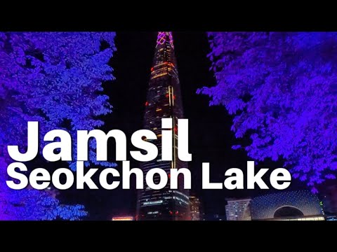 Jamsil, Seokchon Lake | Saturday Evening, Walk in Seoul, Korea - YouTube