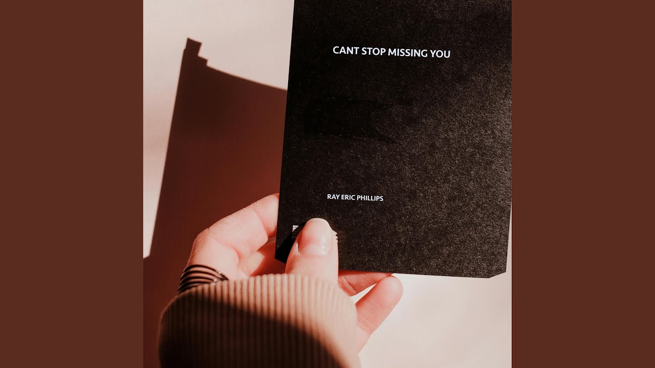 CANT STOP MISSING YOU - YouTube