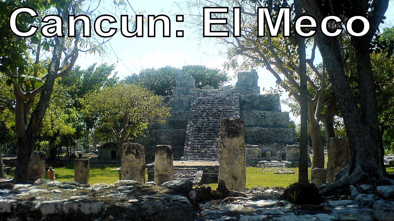 Cancún - El Meco Ruins; Mexico | RotWo - YouTube