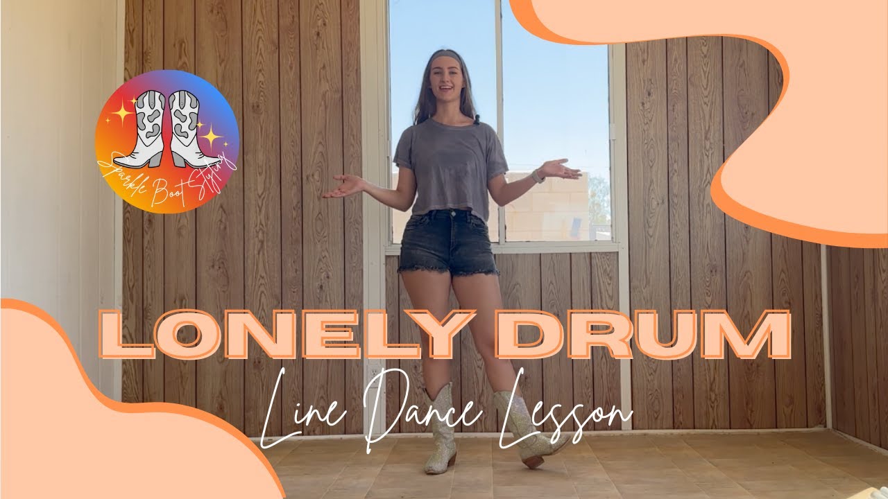 LONELY DRUM | Line Dance Lesson & Styling | Beginner Line Dance - YouTube