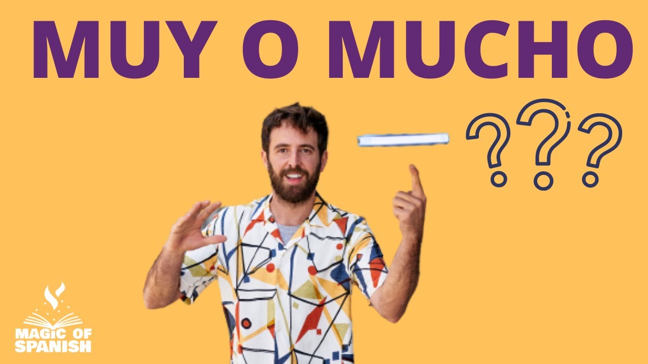 Learn Spanish: Muy y mucho en español (gramática nivel básico) - YouTube