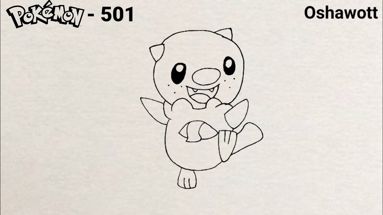Oshawott Drawing | How To Draw Pokemon No 501 - YouTube