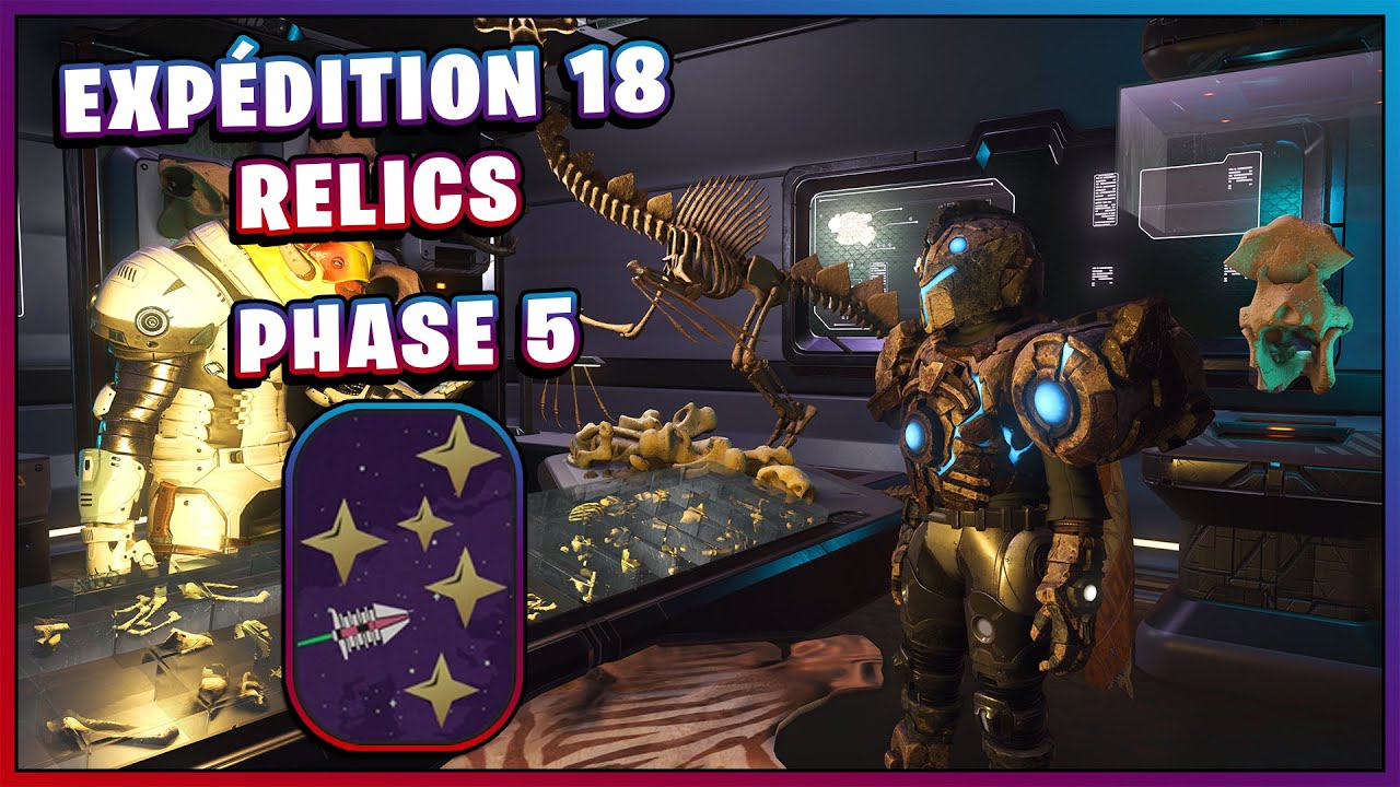 [No Man's Sky FR] Guide expédition 18 Relics / Phase 5 - YouTube