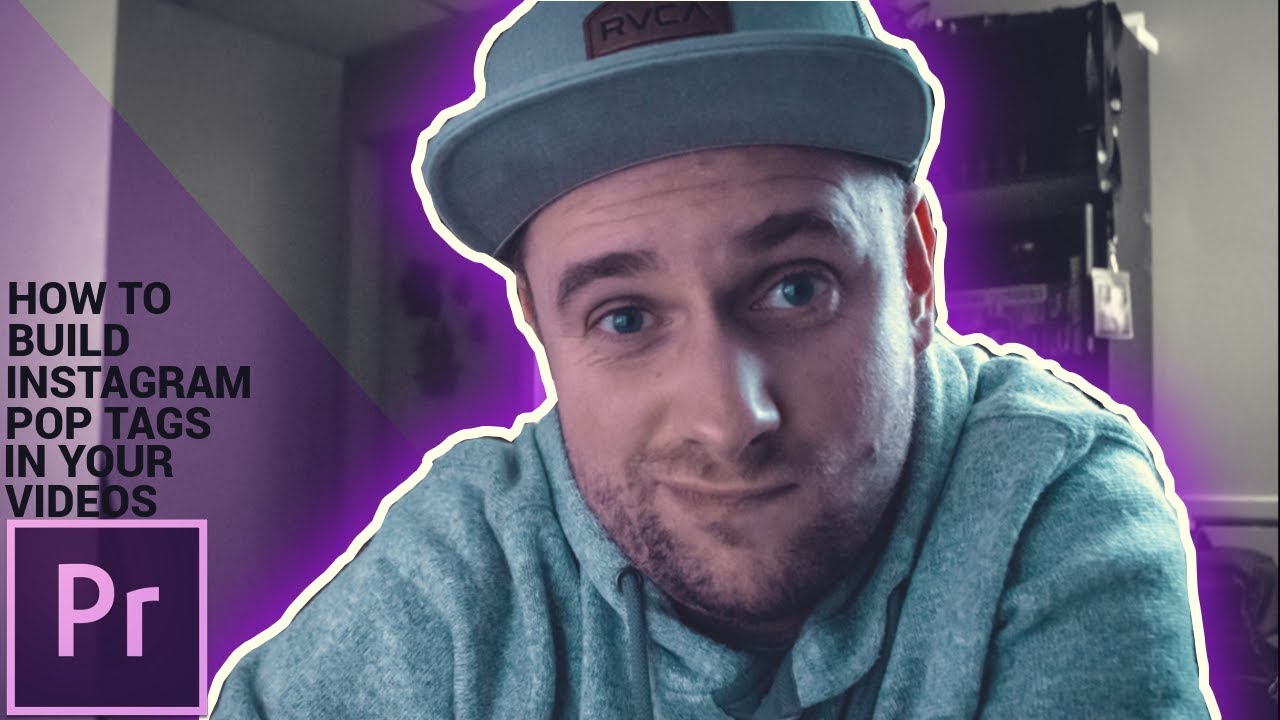 How To Create Instagram Pop Tags In Adobe Premiere Pro (Jake Paul Vlog ...