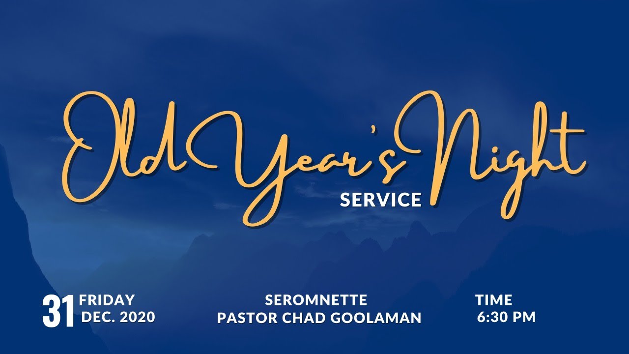 Old Year's Night Service - YouTube