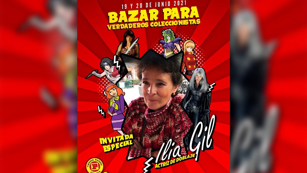 Ilia Gil | Actriz de Doblaje | Expo Cómics Bajío | Tiendas Panini León ...