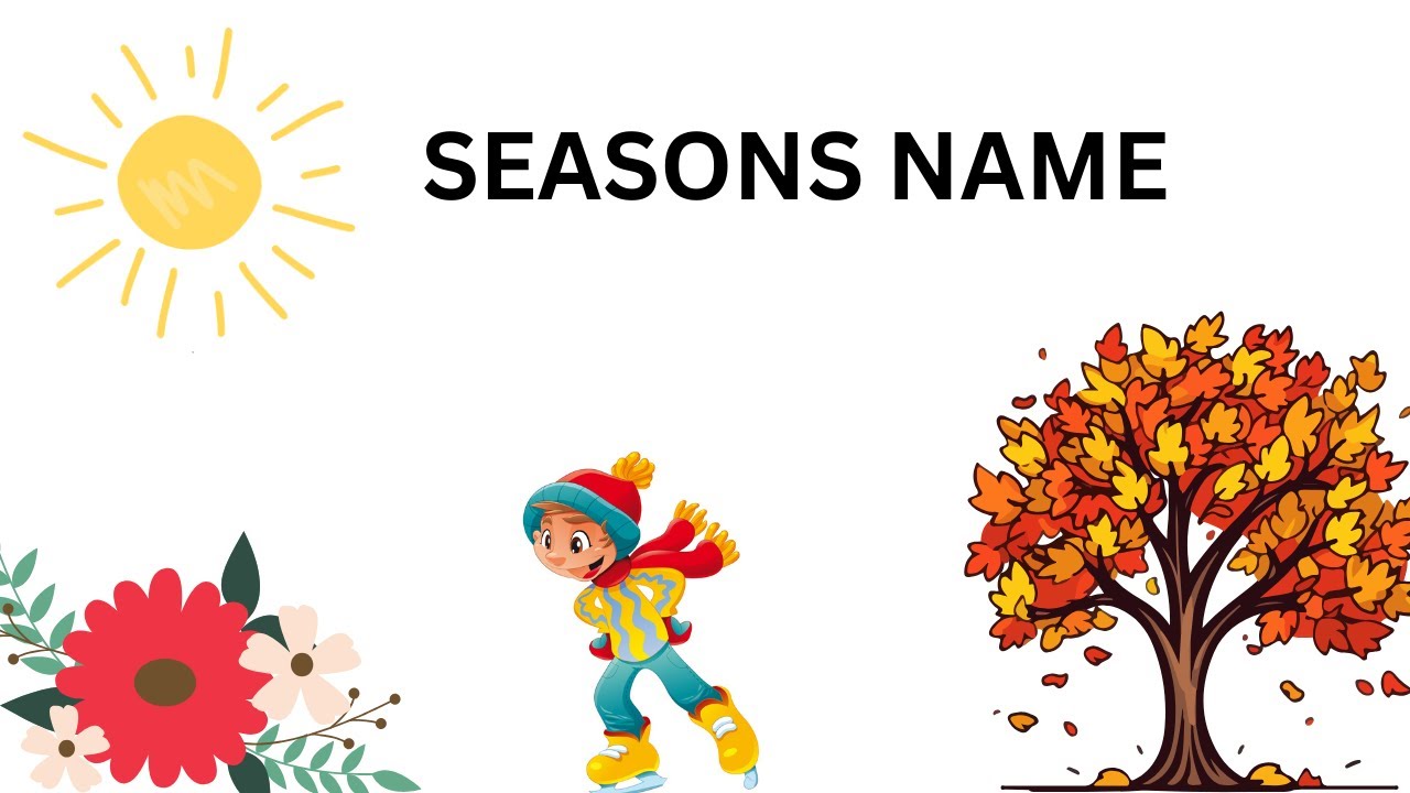 Season Name in English | Season Name for kids | Learn four season name ...