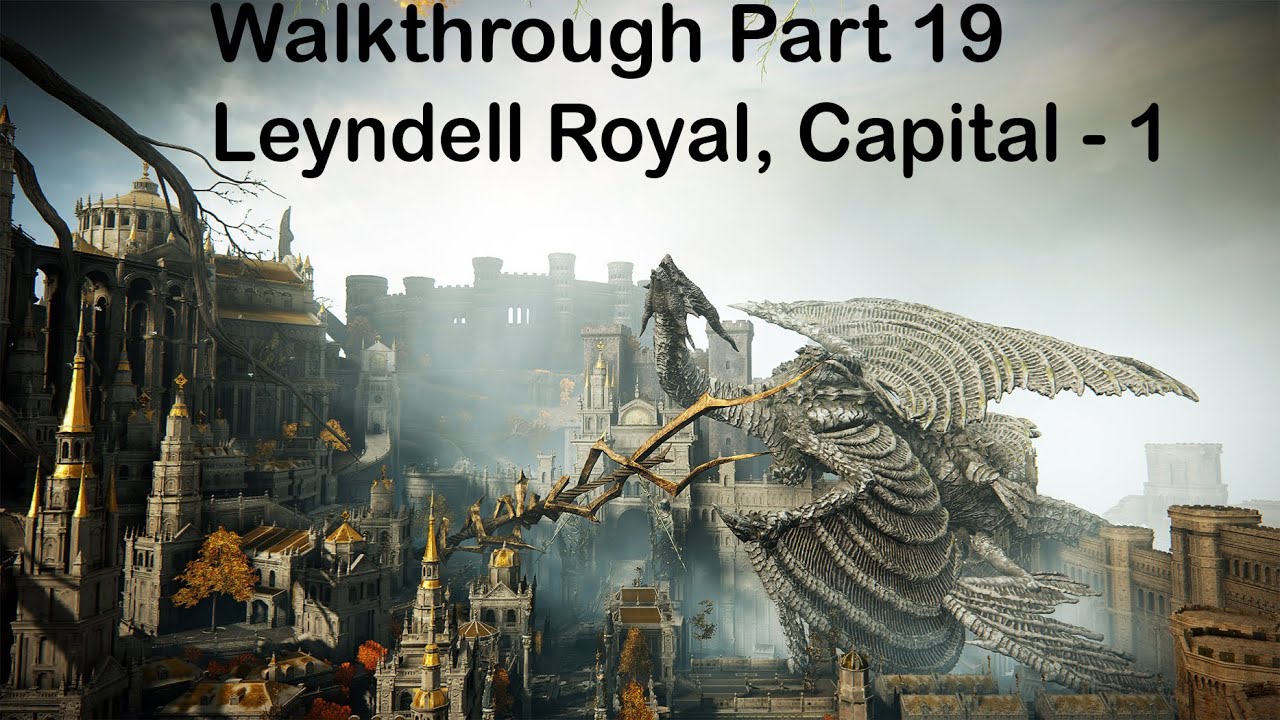 Elden Ring WalkThrough Part - 19 | Leyndell Royal, Capital - 1 | Elden ...