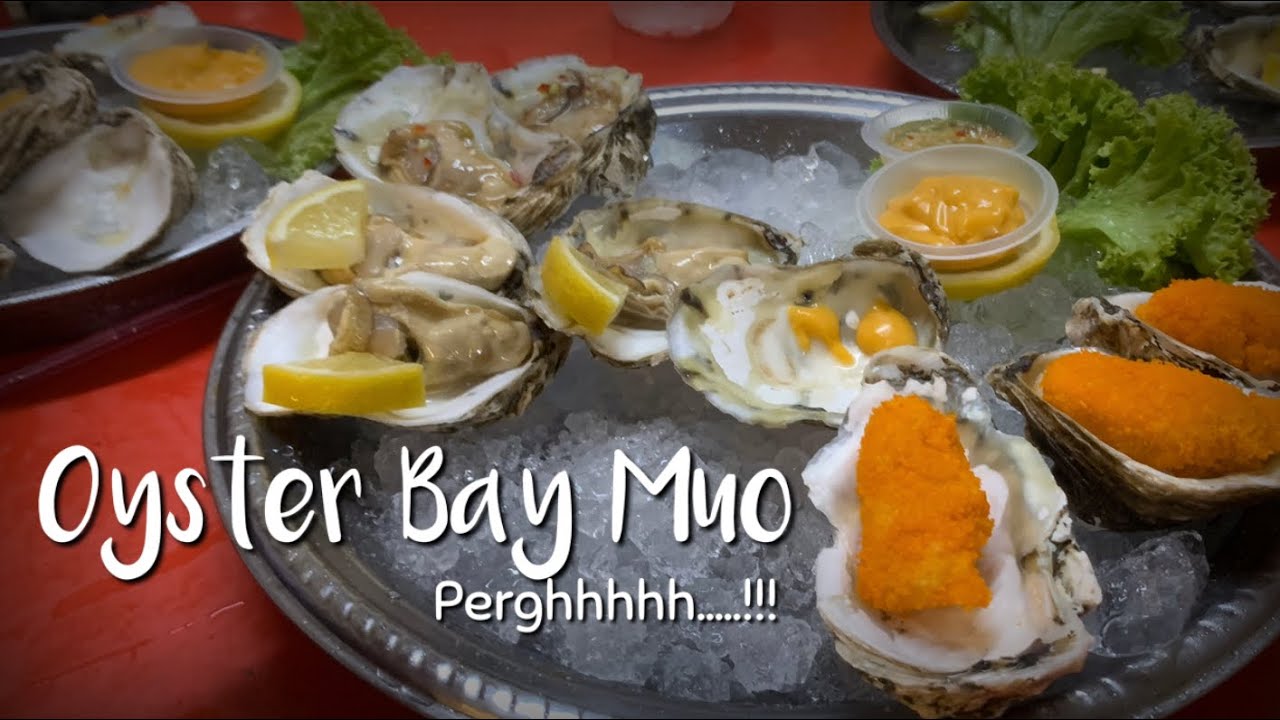 Jom Layan Tiram | Oyster Bay Muar - YouTube